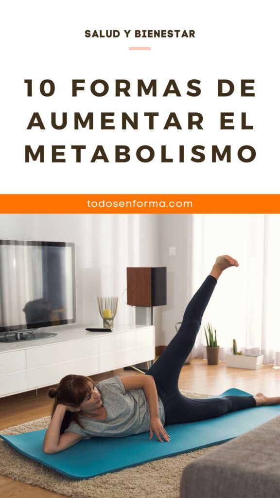 10 formas de aumentar el metabolismo